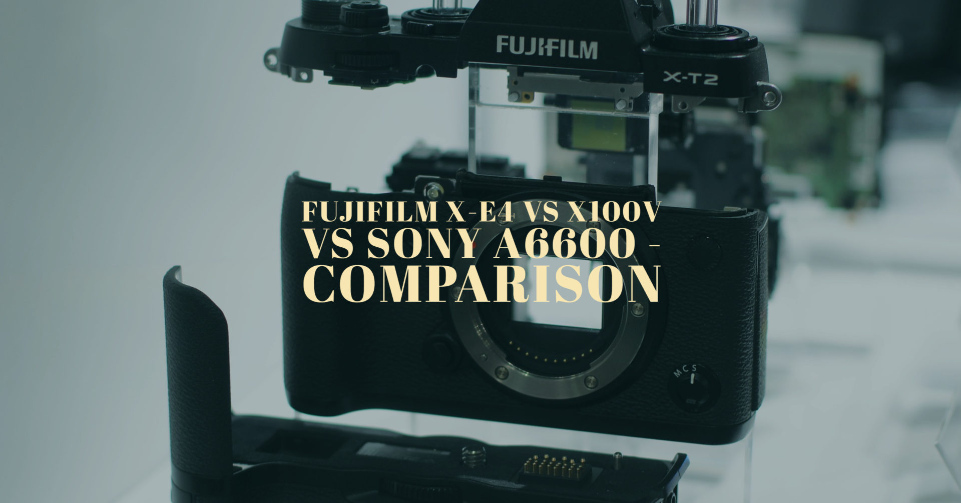 Fujifilm X-E4 vs X100V vs Sony A6600 Specs Comparison