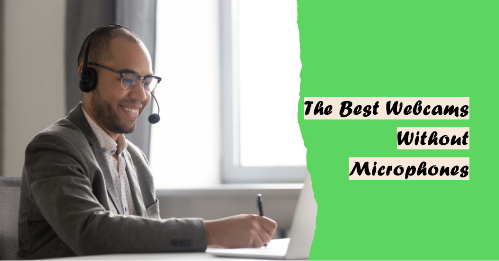 List of the Best Webcams without Microphones - Budget Options - LensXP